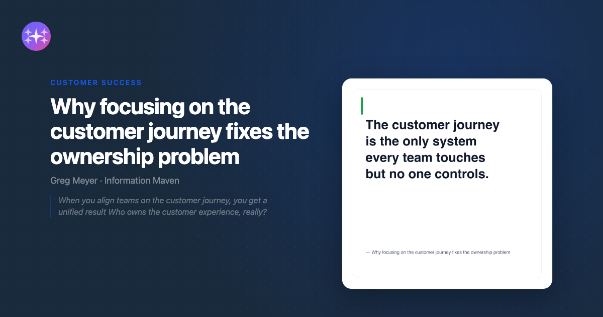 Why focusing on the customer journey fixes the ownership problem ...